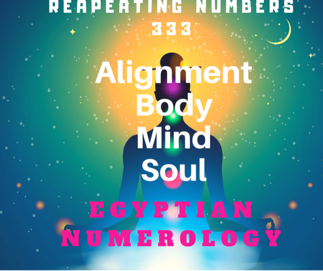 EGYPTIAN NUMEROLOGY; Repeating Numbers 333 – Egyptian Numerology